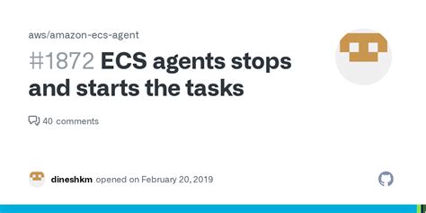 Ecs Agents Stops And Starts The Tasks · Issue 1872 · Awsamazon Ecs Agent · Github
