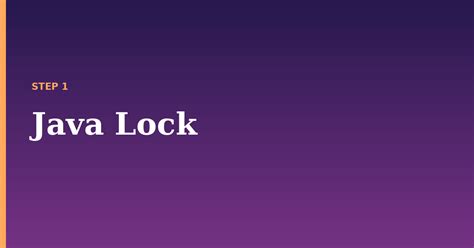 Java Lock Complete Guide Progressive Robot