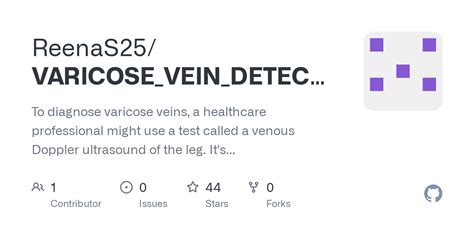 Github Reenas25varicoseveindetection To Diagnose Varicose Veins A Healthcare Professional