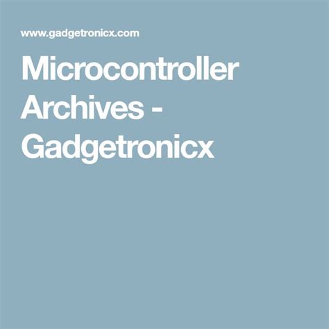 Microcontroller Archives Gadgetronicx