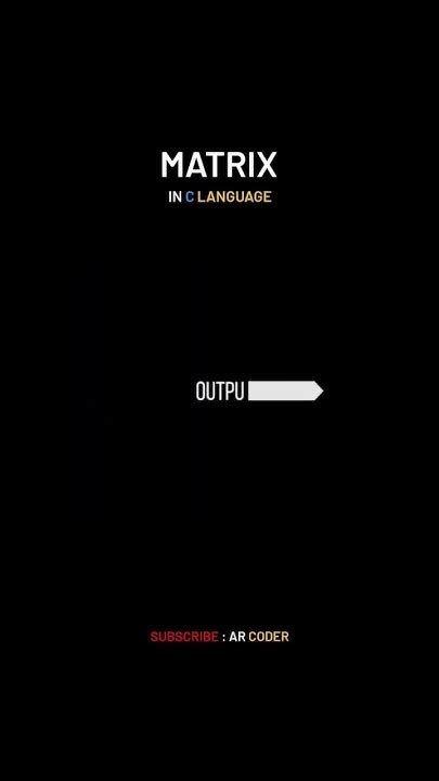 Matrix In C Language Cprogramming Clanguage Cprogrammingtips Ctutorials Youtube