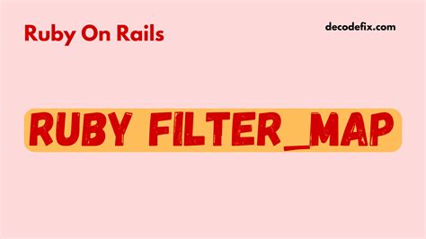 Filtermap Vs Select Filter And Map Methods In Ruby On Rails
