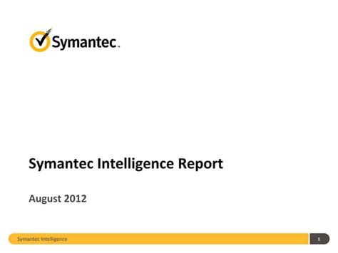 Symantec Intelligence Report August 2012 Pdf