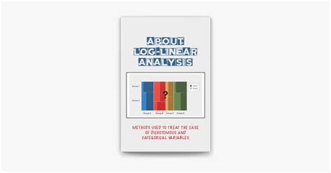 ‎about Log Linear Analysis Methods Used To Treat The Case Of