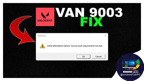 Fixing Valorant Vanguard Error Code Van 9003 Secure Boot And Partition