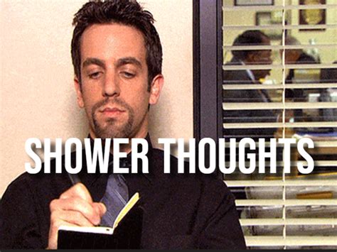 Shower Thoughts Are A Real Mindfk