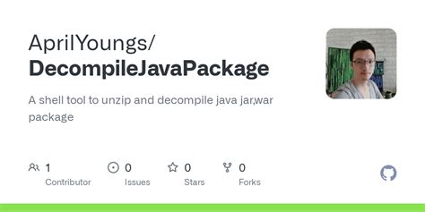Github Aprilyoungsdecompilejavapackage A Shell Tool To Unzip And Decompile Java Jarwar Package