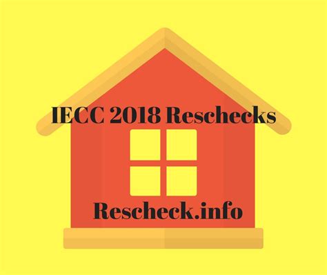 Iecc 2018 Code Finally Approved 79 Rescheck Manual J Manual S 99 Manual D