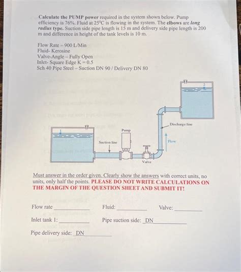 Solved Calculate The PUMP Power Required In The System Shown Chegg
