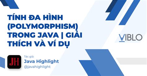 tính Đa hình polymorphism trong java