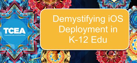 Demystifying Ios Deployment In K 12 Edu Edtechchris