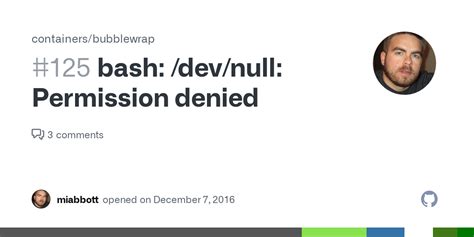 bash dev null permission denied · issue 125 · containers bubblewrap