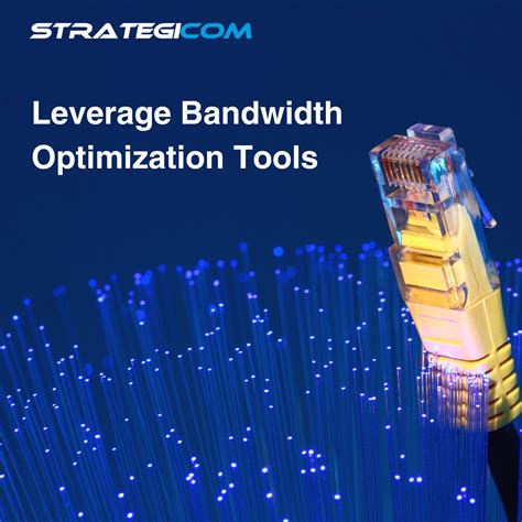 Maximize Your Network With Bandwidth Optimization Tools Strategicom