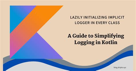 Lazily Initializing Implicit Logger In Every Class In Kotlin