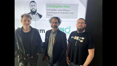 Événement Cq Lordinateur Quantique Au Québec Du Projet à La
