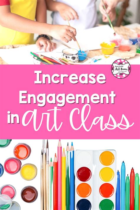 Novel Ways To Increase Engagement In Art Class — Party In The Art Room