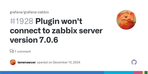 Plugin Wont Connect To Zabbix Server Version 706 · Issue 1928