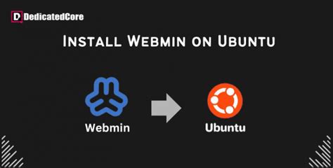 Webmin Installation On Ubuntu Minute Process