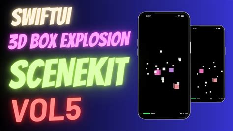 Build An Exploding 3d Box Scene In Swiftui Scenekit Fireworks Particle Effect Tutorial 🚀🔥
