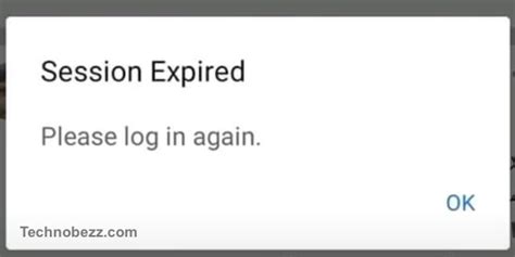 How To Fix The Session Has Expired Error On Ios And Android Technobezz