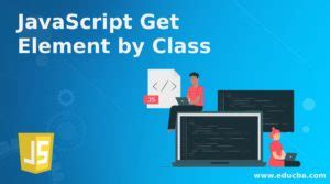 JavaScript Get Element By Class Accessing Elements In The DOM File