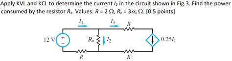 Solved Apply KVL And KCL To Determine The Current I In The Chegg Com