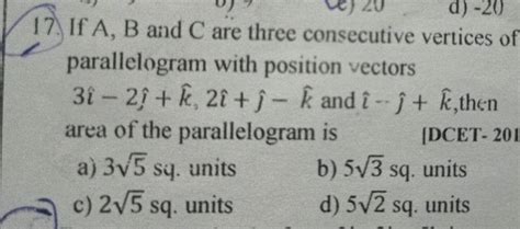 If A B And C Are Three Consecutive Vertices Of Parallelogram With Positio