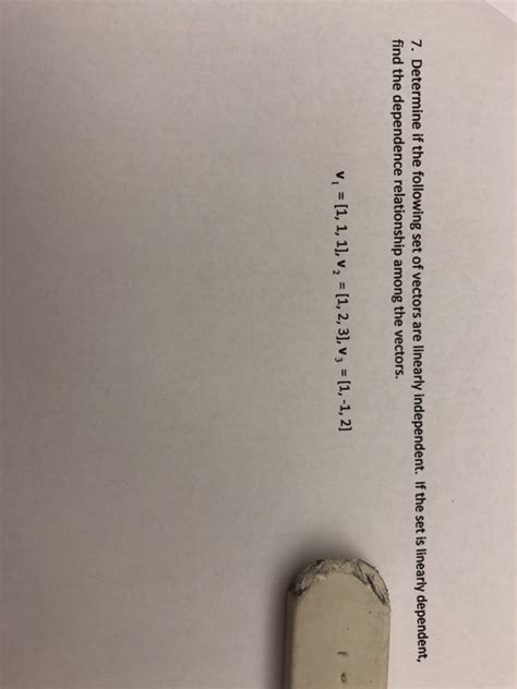 Solved Determine If The Following Set Of Vectors Are Chegg Com