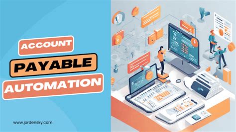 Account Payable Automation Unveiled For Financial Wizards 💸 Jordensky