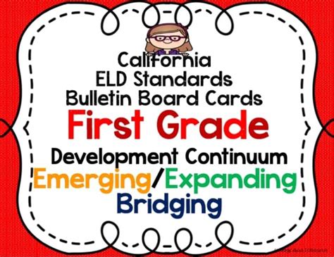 Eld Standards For First Grade Continuum Bulletin Board Cards By Karlas Corner