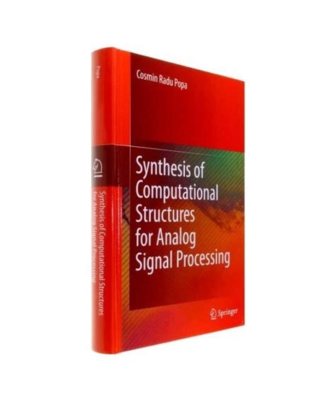 Synthesis Of Computational Structures For Analog Signal Processing Cosmin Radu Eur 5086