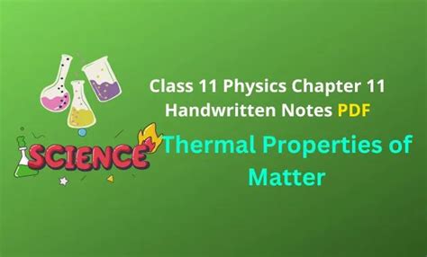 Ncert Class 11 Physics Chapter 10 Thermal Properties Of Matter Notes Pdf Handwritten And Short
