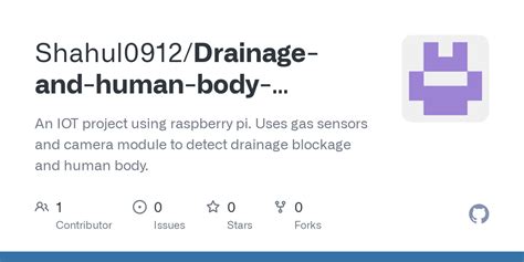 Github Shahul Drainage And Human Body Detection An Iot Project Using Raspberry Pi Uses