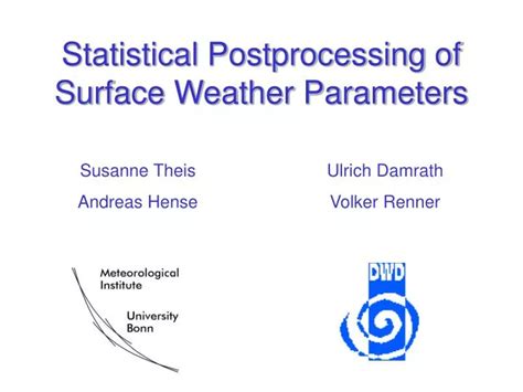 ppt statistical postprocessing of surface weather parameters
