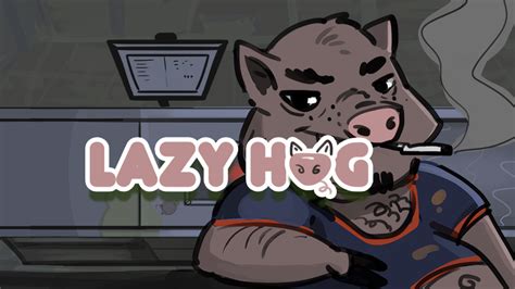 Lazy Hog By EmerickGrimm