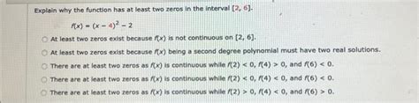Solved Explain Why The Function Has At Least Two Zeros In