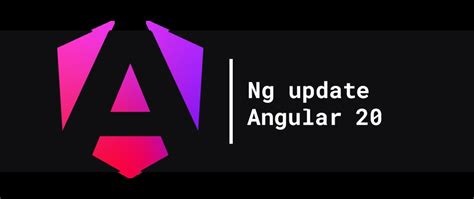Upgrading To Angular 20 Dev Community