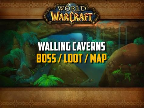 Classic Wow Wailing Caverns Guide Boss Loot Map