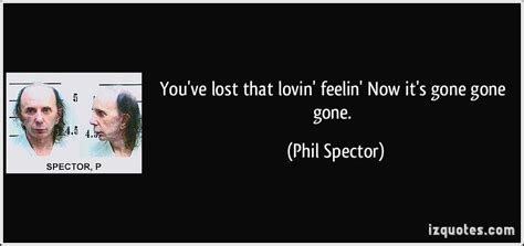 Phil Spector Quotes Quotesgram