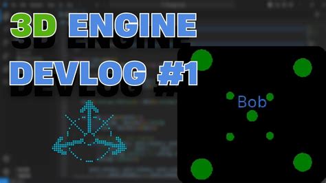 Crafting My Dream 3d Game Engine From Scratch Devlog 1 Youtube