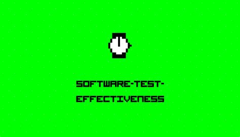 Software Test Effectiveness Stories Hackernoon