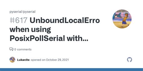 Unboundlocalerror When Using Posixpollserial With Timeout · Issue 617 · Pyserialpyserial · Github