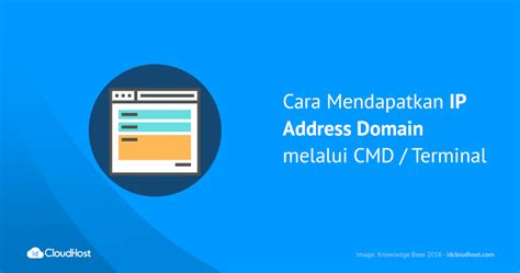 Cara Mendapatkan IP Address Domain Melalui CMD Terminal