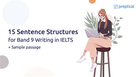 15 Sentence Structures For Band 9 Writing In Ielts Sample Passage