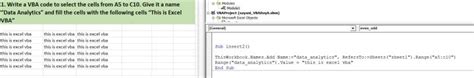 Sayani Mitra On Linkedin The Problem Statement Is 1 Write A Vba Code To Select The Cells From A5