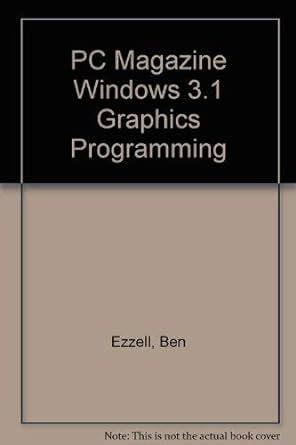 PC Magazine Windows 3 1 Graphics Programming Book And Disk Ezzell Ben
