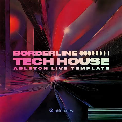 Borderline Tech House Ableton Project File Abletunes