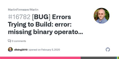 Bug Errors Trying To Build Error Missing Binary Operator Before Token · Issue 16782