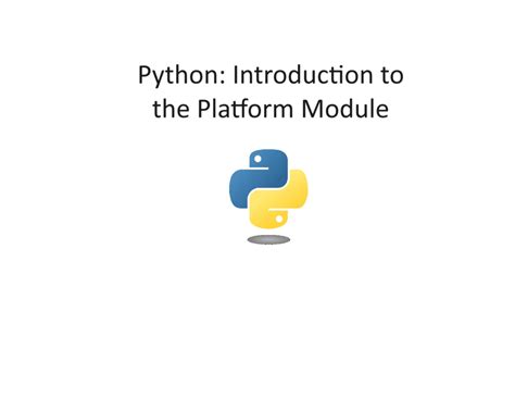 Python Introduction To How To Use The Platform Module
