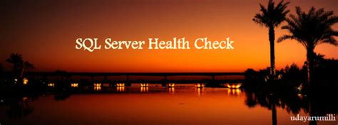 Sql Server Health Check